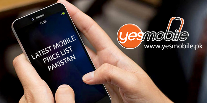 Latest Yes Mobile Price List Pakistan Daily Updated - YesMobile